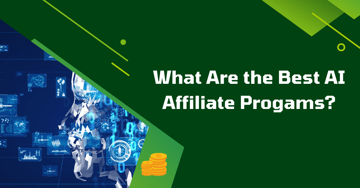 Best AI Affiliate Programs - Easy With AI